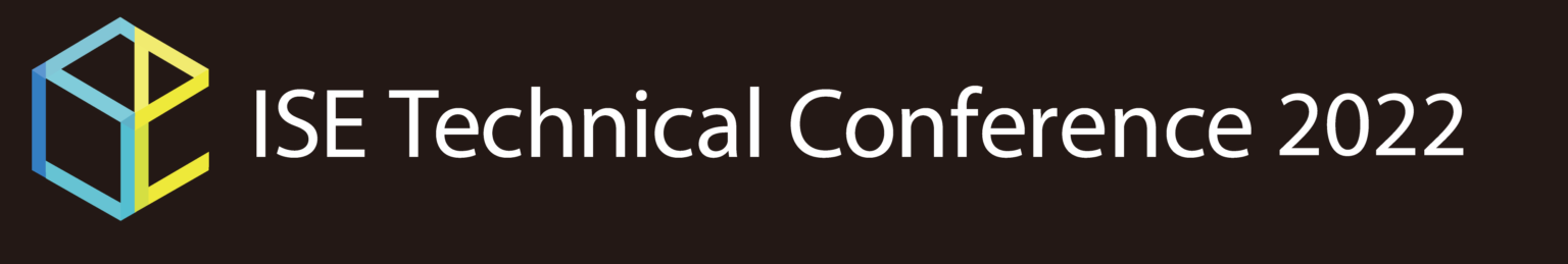 久しぶりの一般公開、「ISE Technical Conference 2022」 4月21日（木）・22日（金）開催 ～無料・オンライン ...